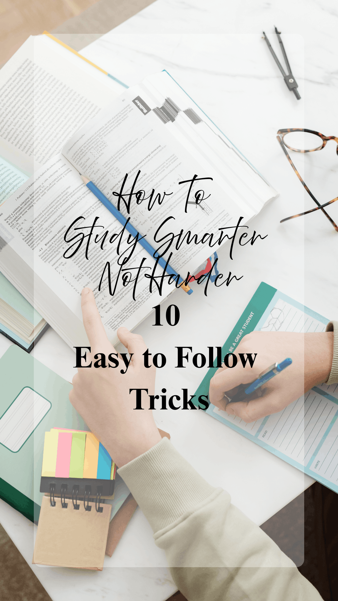 How To Study Smarter Not Harder?